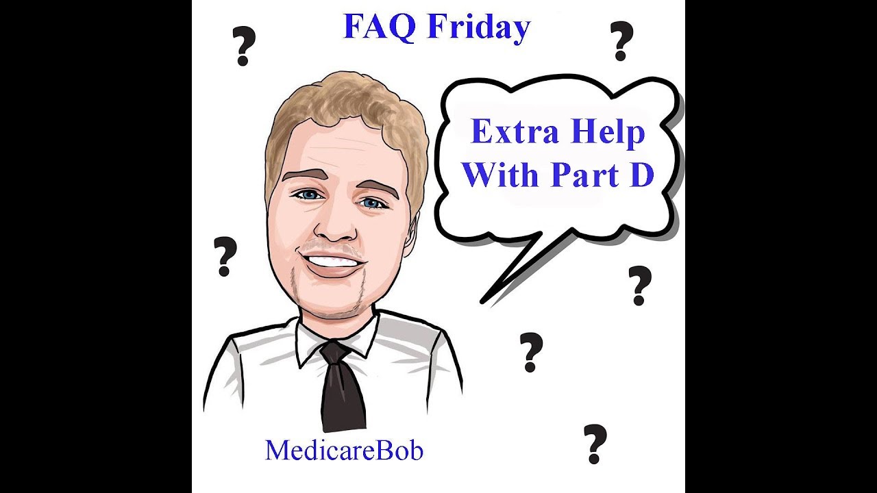Part D Extra Help - How to - Applying for Medicare Part D Extra Help ...