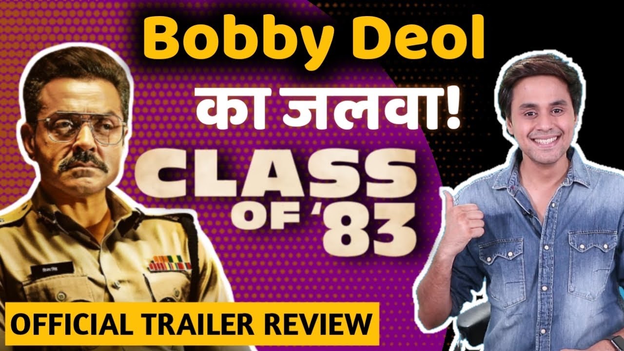Class of 83 Trailer review | Bobby Deol | Netflix india | RJ Raunak ...