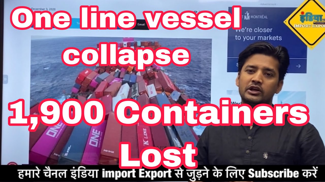 One Line Vessel Collapse || 1900, Containers Lost and Damaged || in sea ...