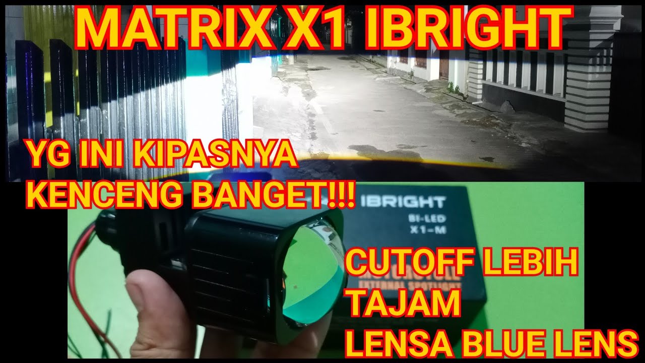 KUPAS TUNTASS BILED MATRIX X1 IBRIGHT BLUE LENS - YouTube