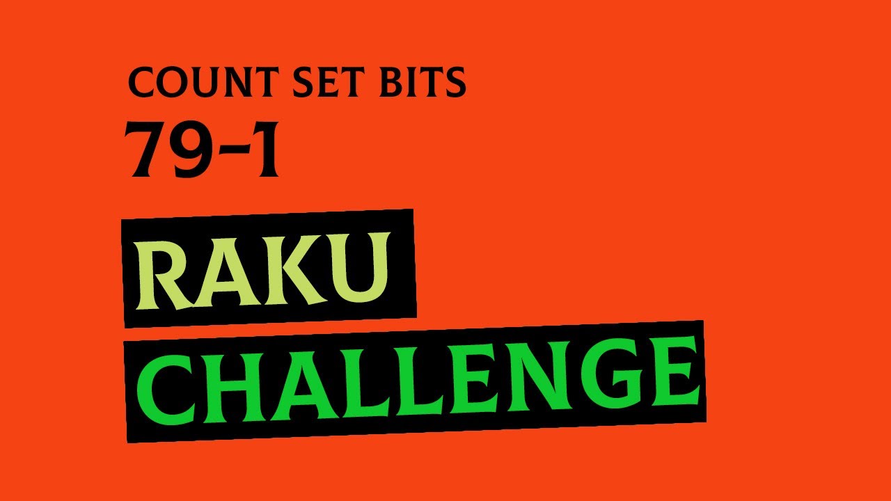 Count set bits — The Weekly Challenge Week 79, Task 1 - YouTube