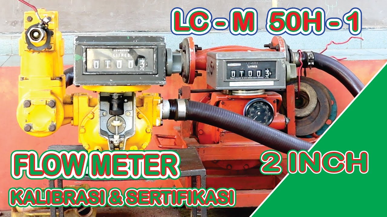 FLOWMETER CALIBRATION 2 INCH MADE IN CHINA LC M 50H - 1 - YouTube
