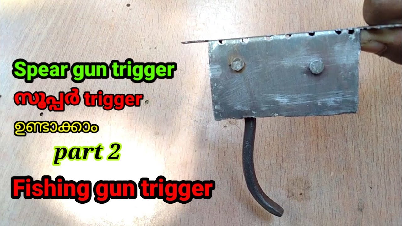 Part 2 Trigger making at home -- spear gun trigger making homemade ...