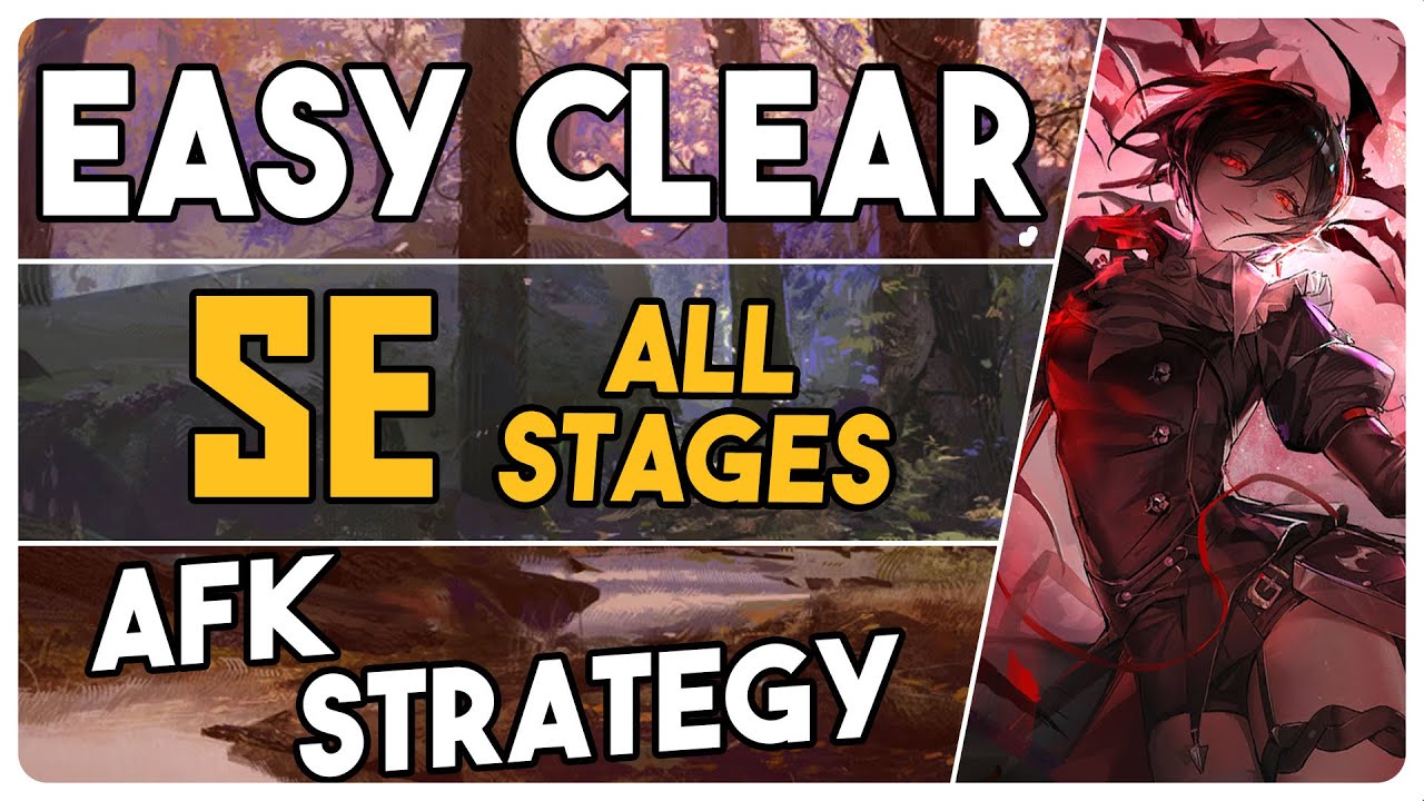 All SE Stages + Challenge Mode | AFK Easy Strategy |【Arknights - アークナイツ ...