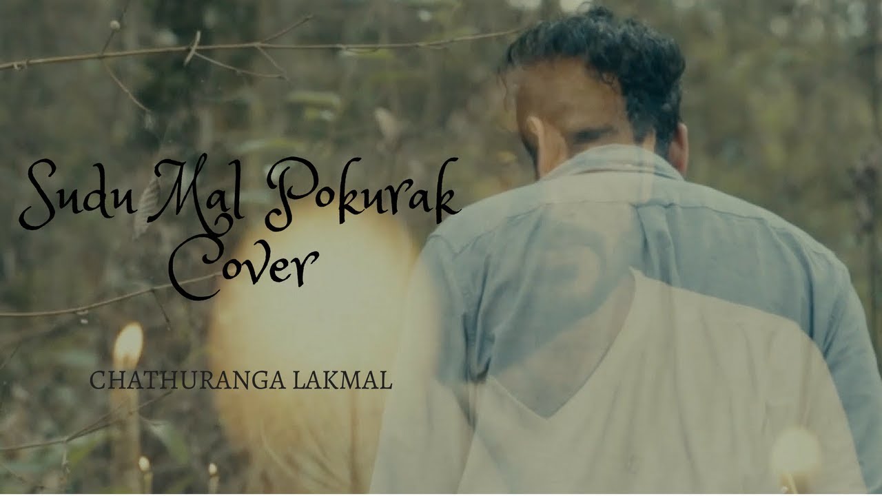 Sudu Mal Pokurak Cover - YouTube