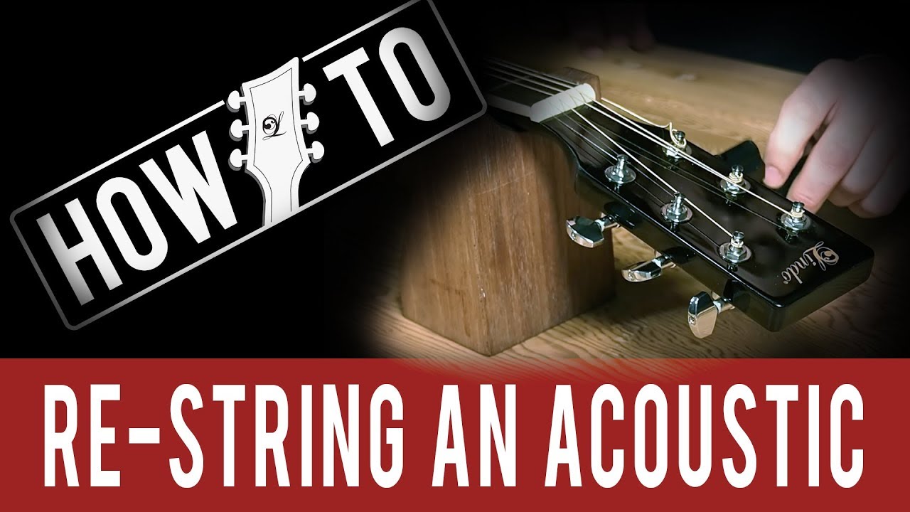 How To Re-String An Acoustic Guitar with Lindo Guitars - YouTube
