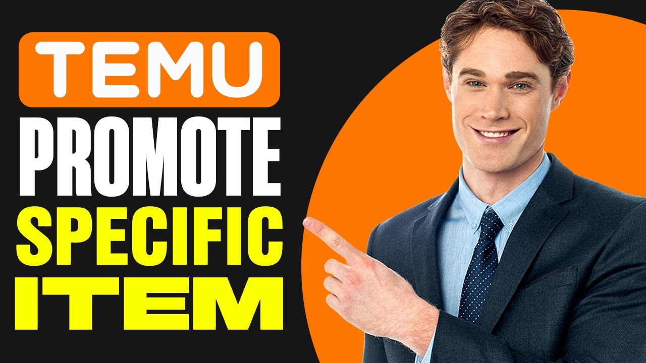How To Promote Specific Item In Temu Affiliates (2025) - YouTube