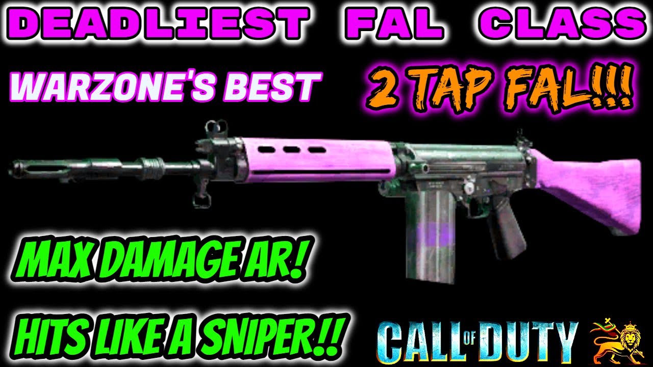 DEADLIEST FAL BUILD? WARZONE'S BEST 2 SHOT FAL CLASS, FAL BUFF! (BEST ...