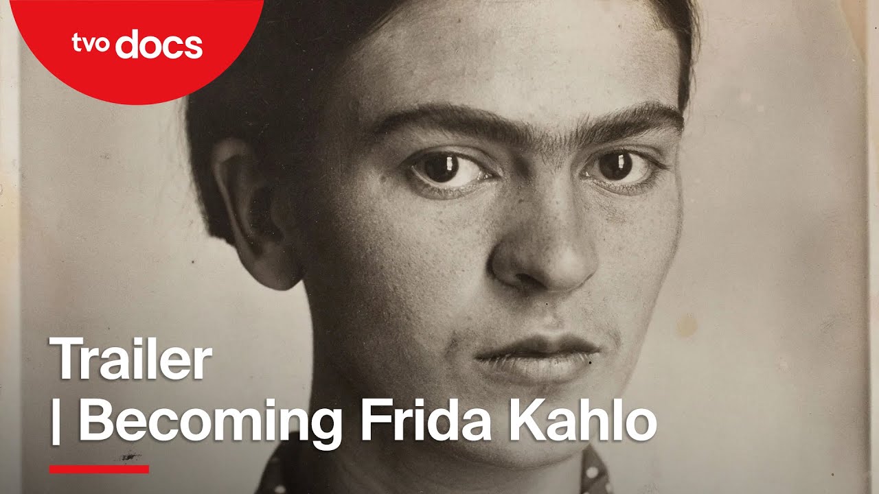 Trailer | Becoming Frida Kahlo | TVO Docs - YouTube
