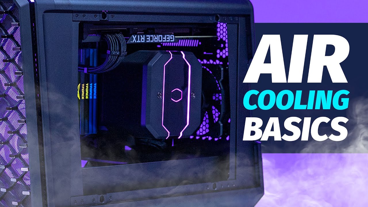 How to Air Cool a PC and other Air Cooling Basics! - YouTube