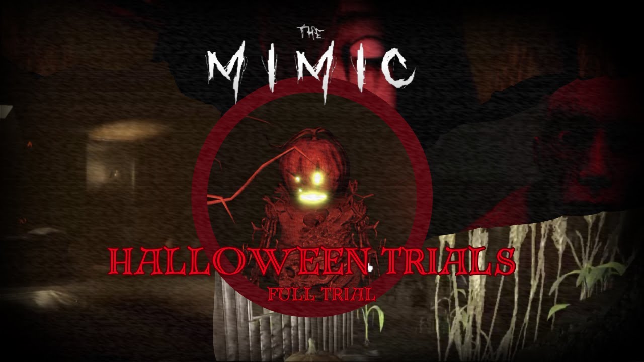 Roblox THE MIMIC HALLOWEEN TRIALS [FULL GAMEMODE] - YouTube