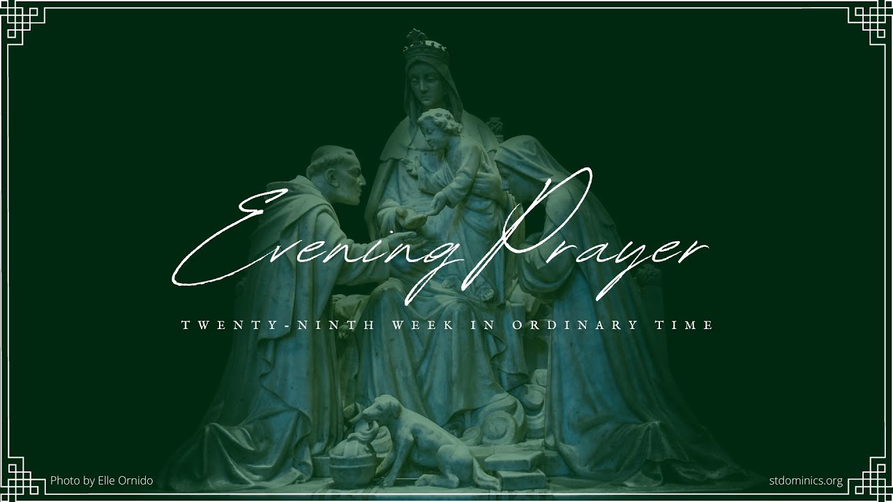10/15/22 Sat | 4:45 Evening Prayer | First Vespers - YouTube