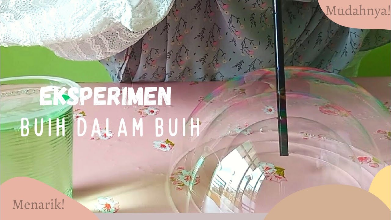 EKSPERIMEN BUIH DALAM BUIH | mudahnya! - YouTube