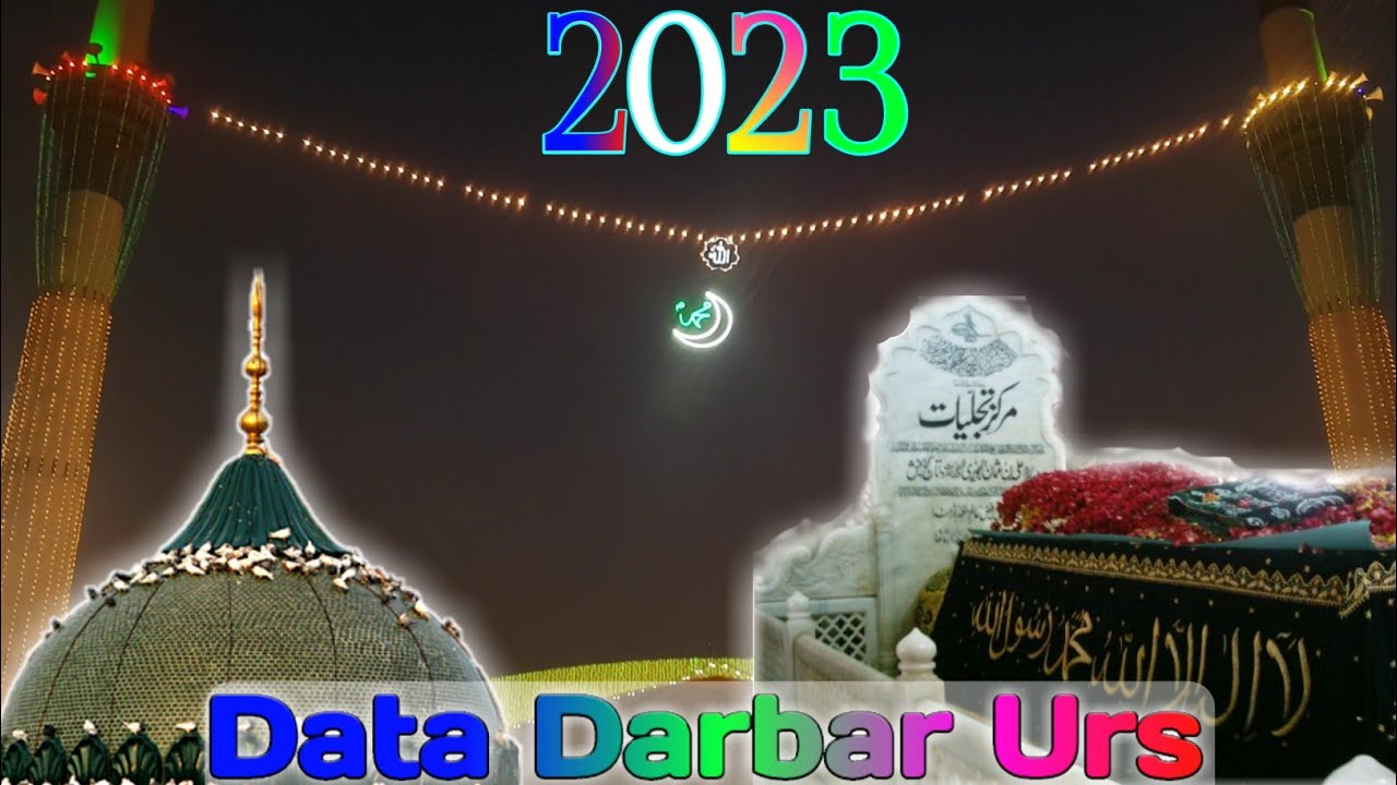 Happy 980th Urs of Hazrat Data Ganj Bakhsh in 2023 | data darbar urs ...