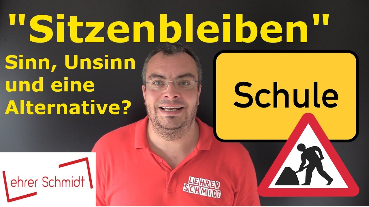 "Sitzenbleiben" - Sinn, Unsinn und eine interessante Alternative! # ...