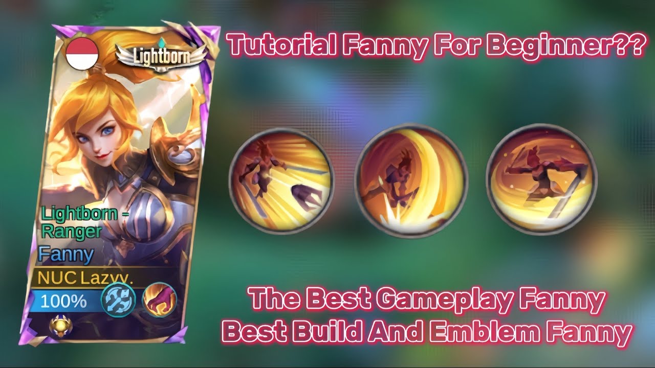 Tutorial Fanny For Beginner?? 🤔🤔 | The Best Gameplay Fanny, Best Build ...