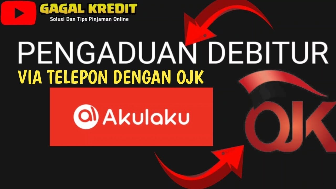 gagal bayar akulaku 2022 ‼️ OJK menerima pengaduan dari debitur ini⁉️ ...