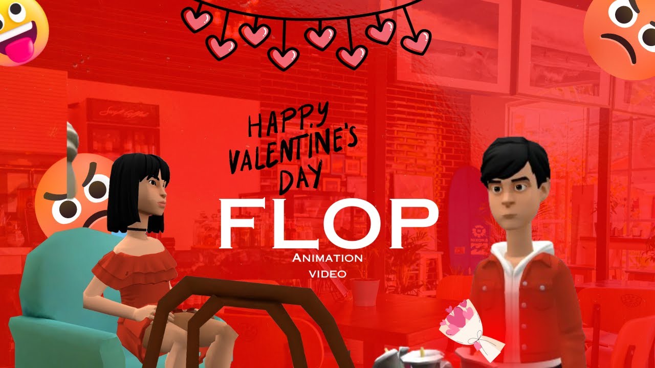 Valentine Day Flop😡 || Animation video || - YouTube