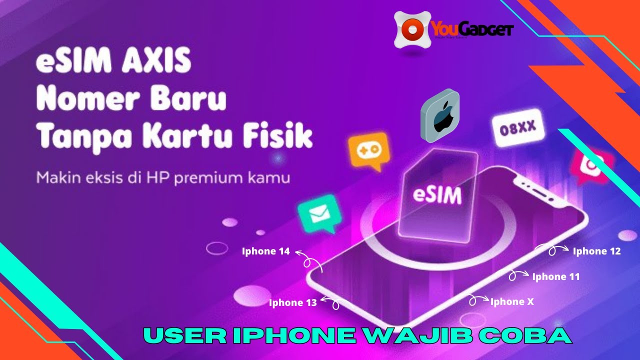 Cara Menambahkan e-Sim Axis di Iphone X,Xr,11,12,13,14,15 - YouTube