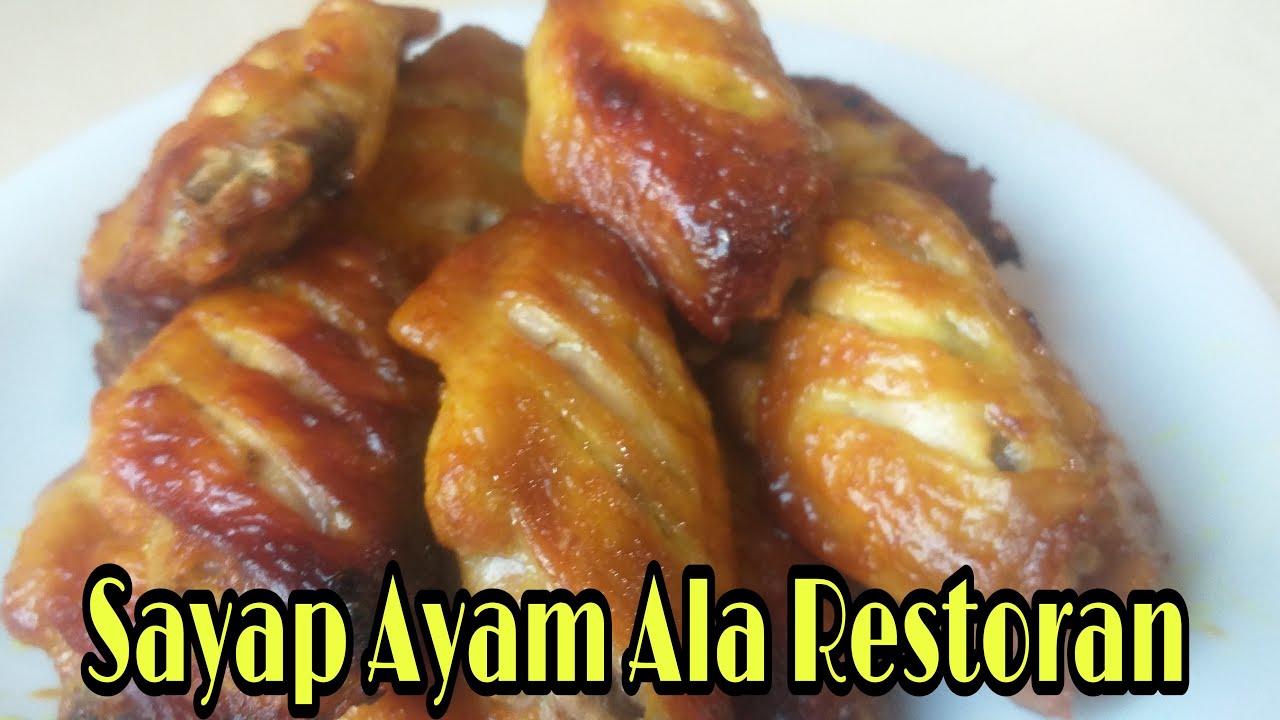 RESEP CHICKEN WING [SAYAP AYAM]AGAR SEPERTI DI RESTORAN ||RAHASIA ADA ...