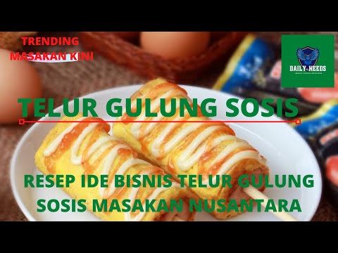 BONGKAR HABIS - RESEP IDE BISNIS TELUR GULUNG SOSIS MASAKAN NUSANTARA - TUTORIAL PEMULA