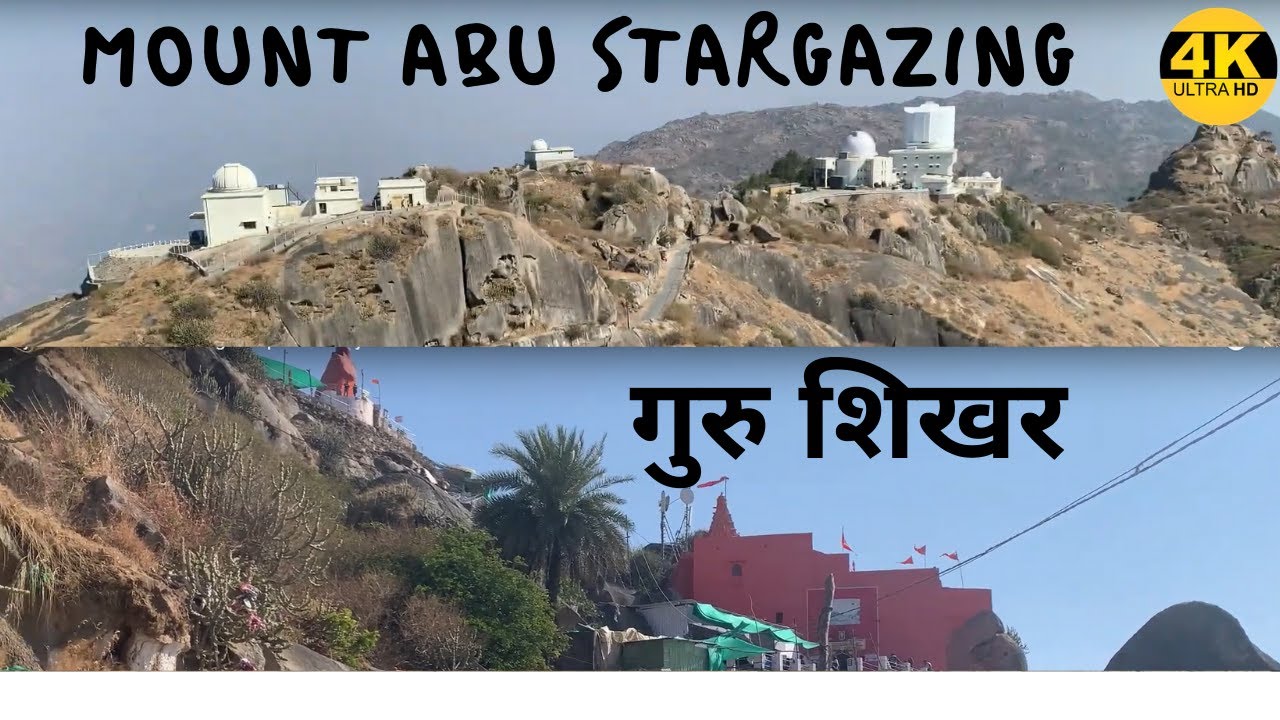 Mount Abu and Guru Shikhar - Highest point in Aravali Range- EP 14 ...