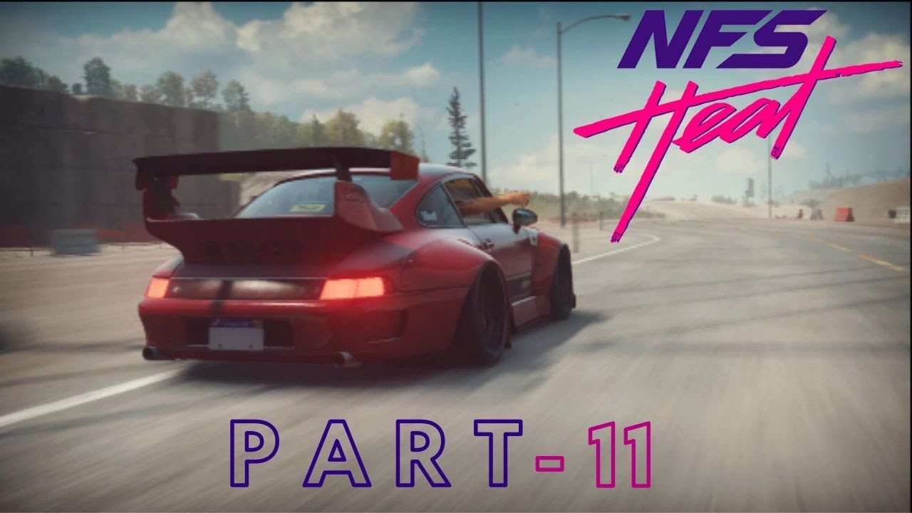 Need For Speed Heat Gameplay part 11.UPLOAD.I am near to the ending ...