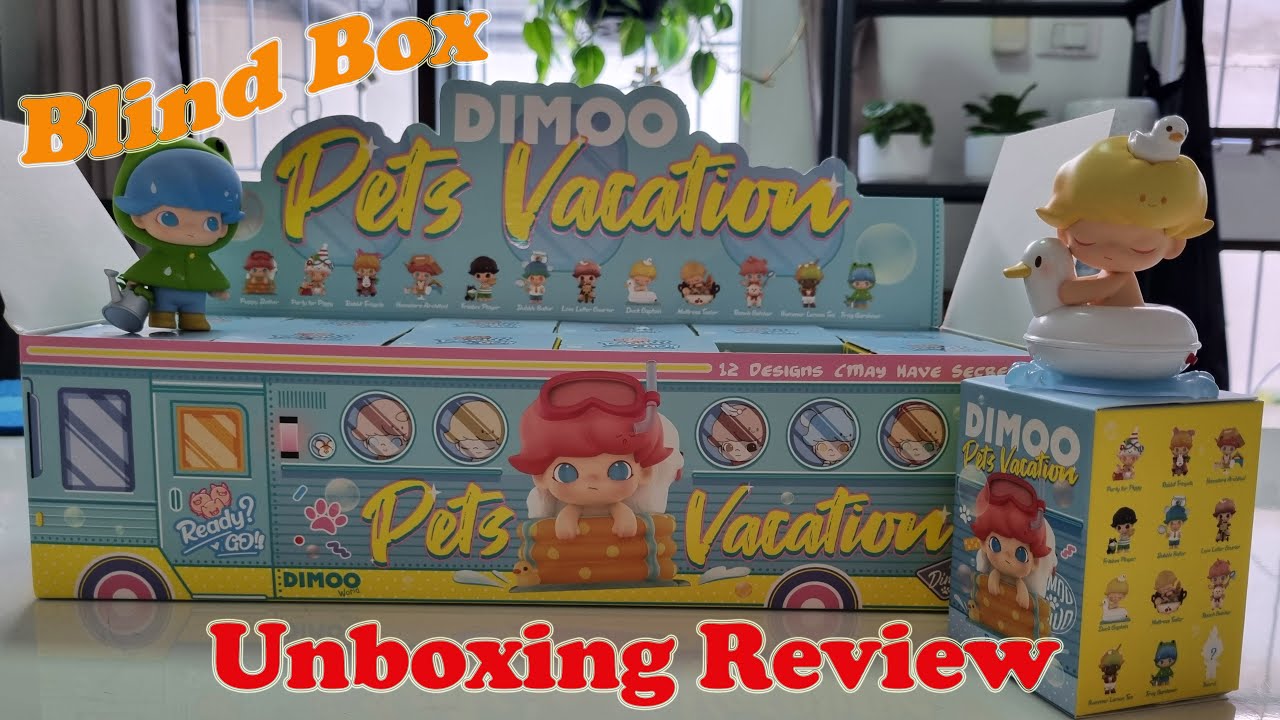 แกะกล่อง EP.6/1 DIMOO PETS VACATION SERIES - POP MART น่ารักเกินต้าน ...