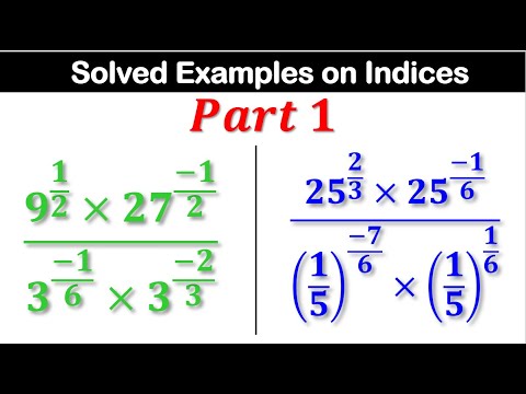 Solved Examples on Indices - Part 1 - YouTube