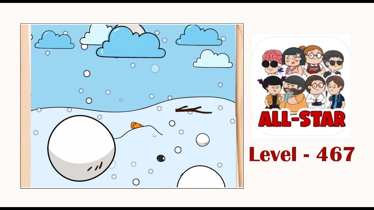 Brain test all star level 467 Let's build a snowman. - YouTube