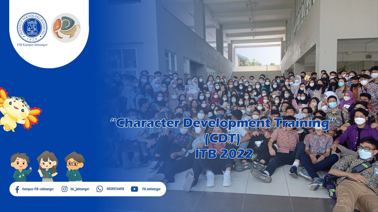 Character Development Training CDT ITB 2022 Aftermovie - YouTube