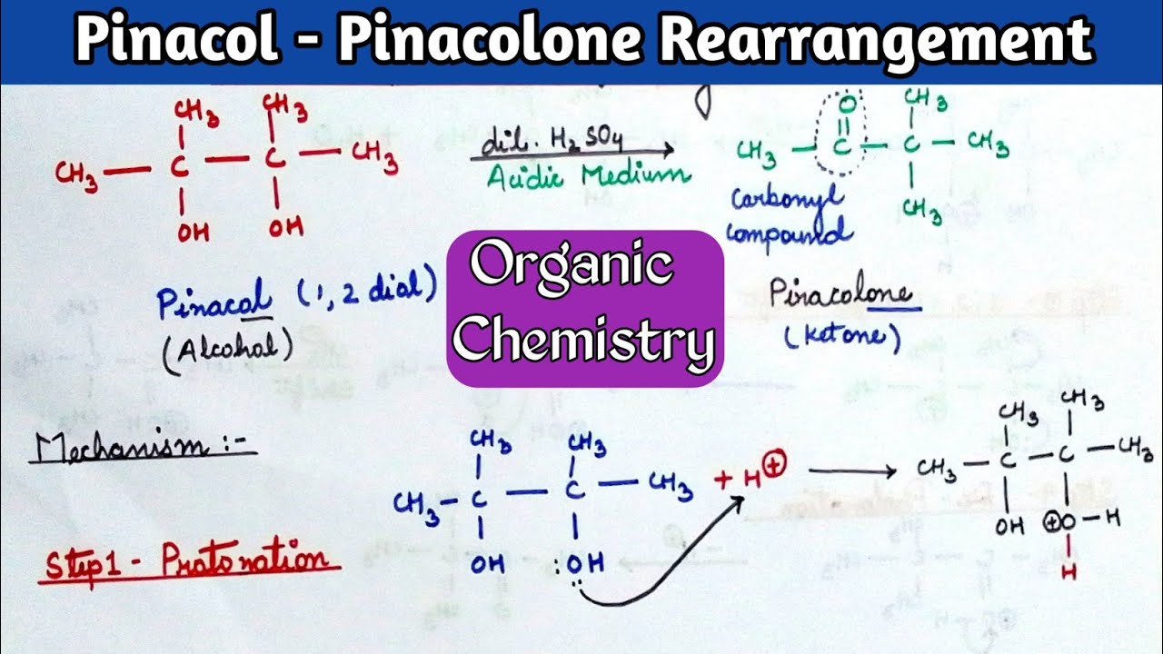 Pinacol Pinacolone Rearrangement; Organic Chemistry - YouTube