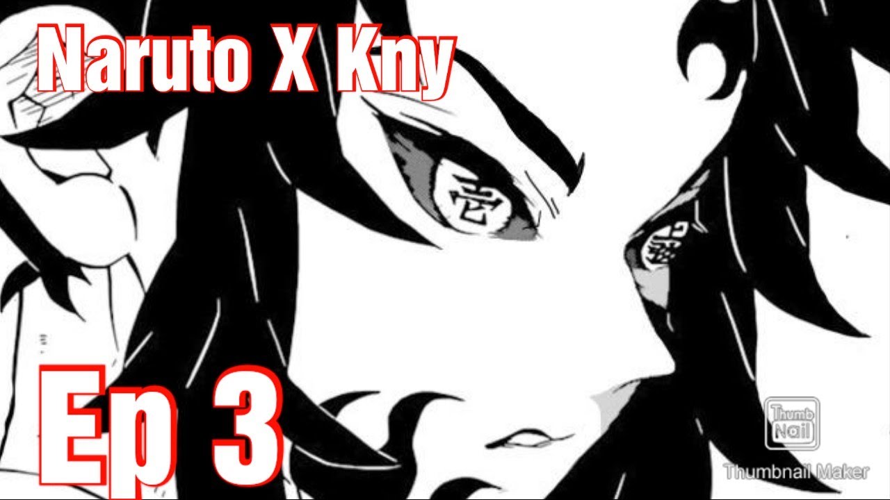 Naruto x kny || ep 3 || The great explosion - YouTube