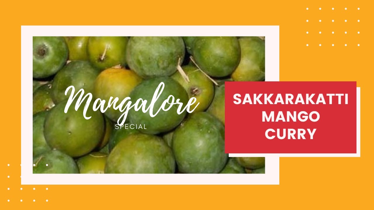 Sakkarakatti Mango Curry | Ripe mango curry | Sugar Baby mango Curry ...
