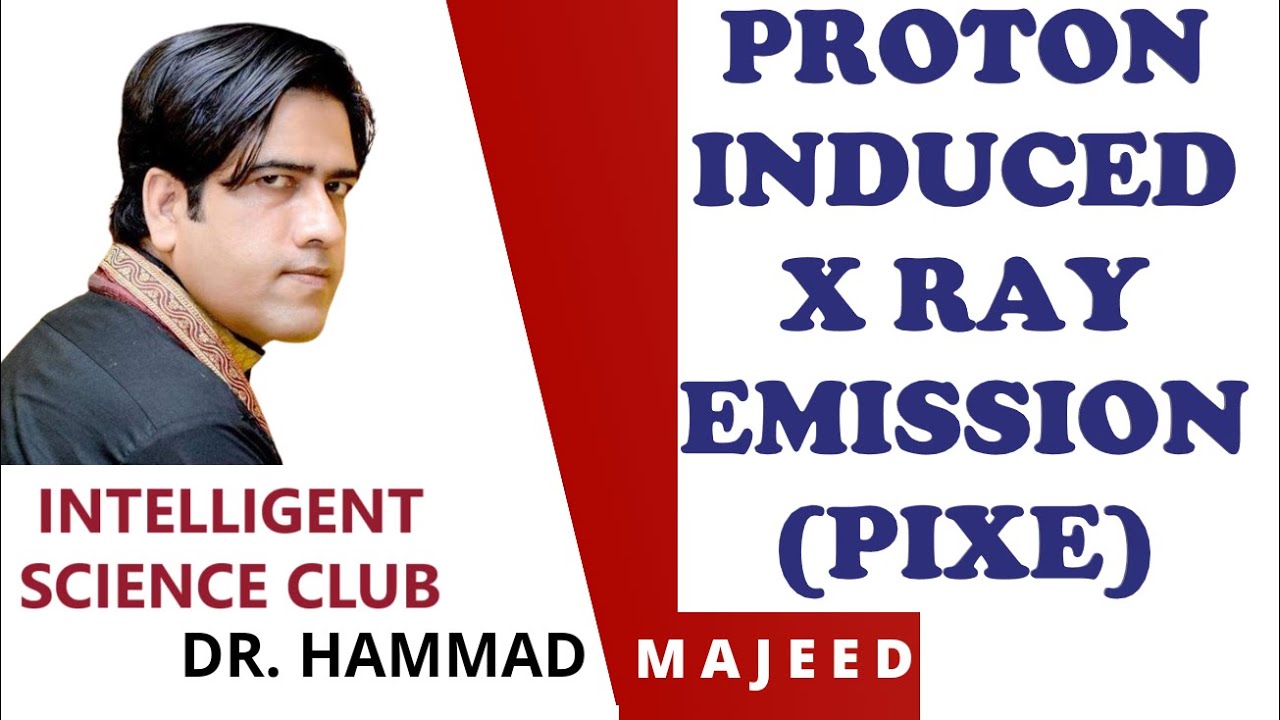 2 | PIXE | PROTON INDUCED X RAY EMISSION | X RAY | SPECTROSCOPY | DR ...