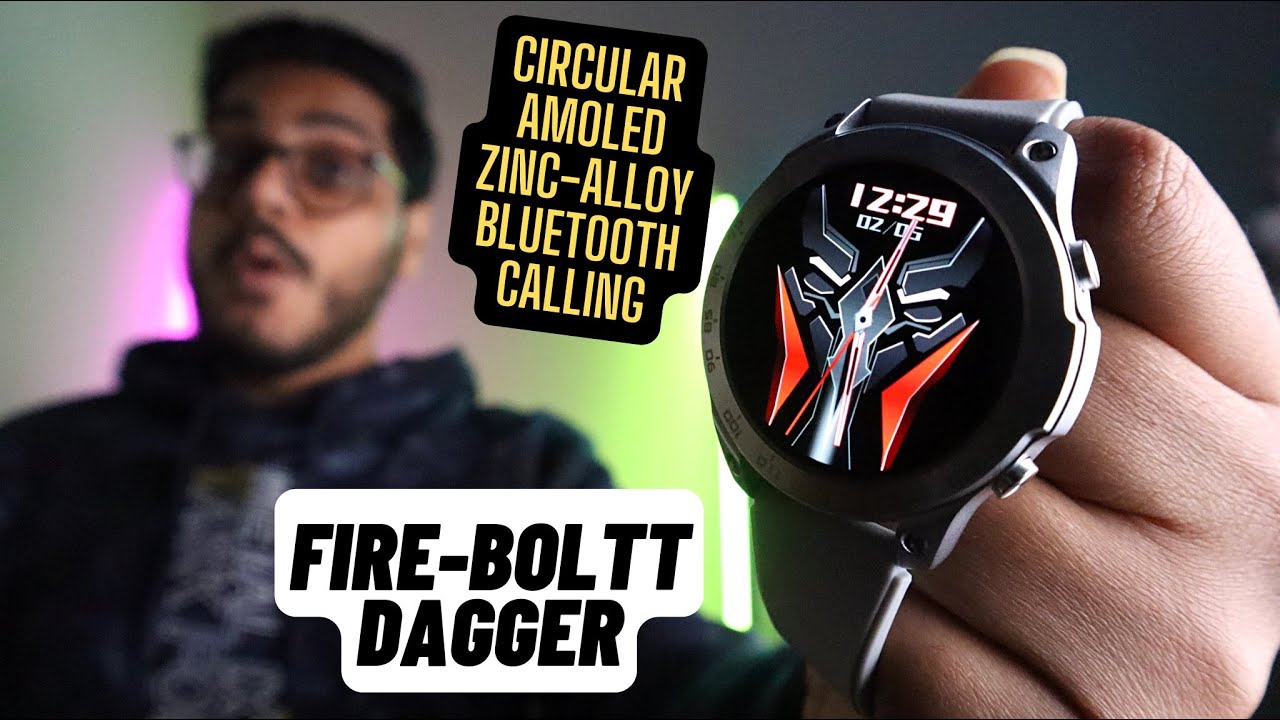 Fire-Boltt Dagger *Circular AMOLED* Smartwatch Unboxing and Review ...