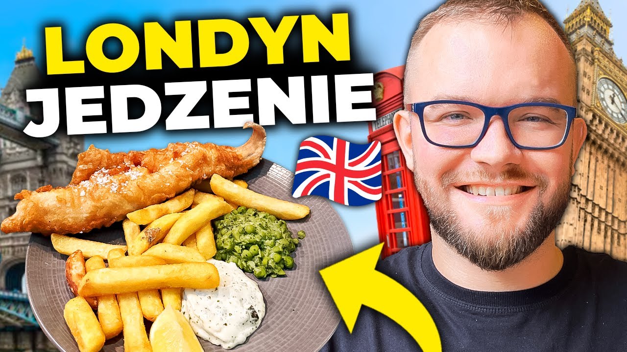 LONDYN: JEDZENIE i RESTAURACJE w LONDYNIE - fish & chips, burgery i ...