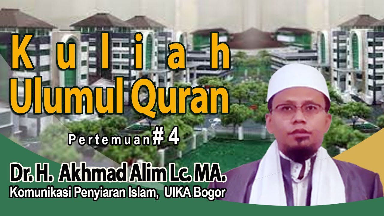 Ilmu Munasabat (Korelasi Ayat dan Surat Al Quran) | Dr. H. Akhmad Alim ...