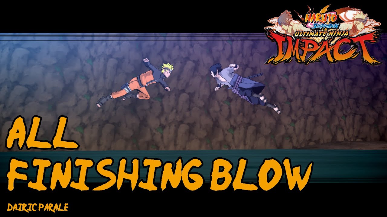 Naruto Shippuden Ultimate Ninja Impact: All Finishing Blow #112 - YouTube
