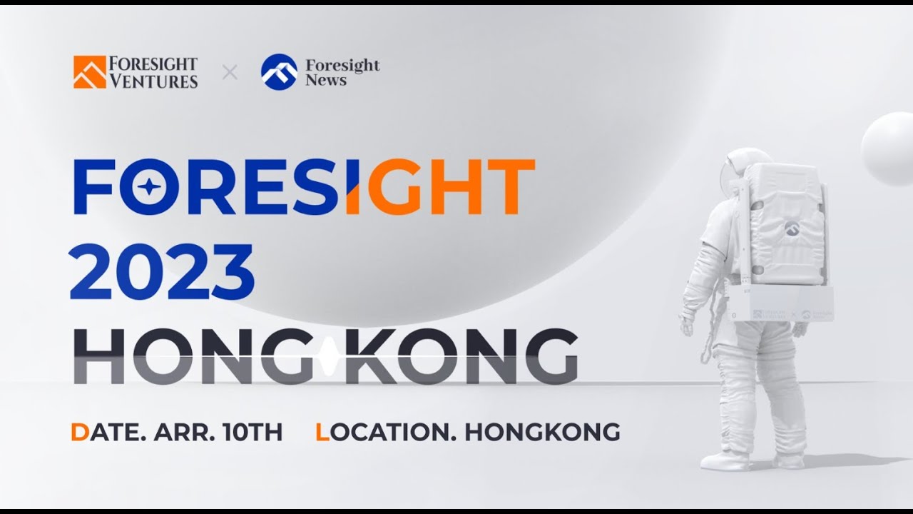 Foresight 2023 HK Summit: Official Live Stream - YouTube