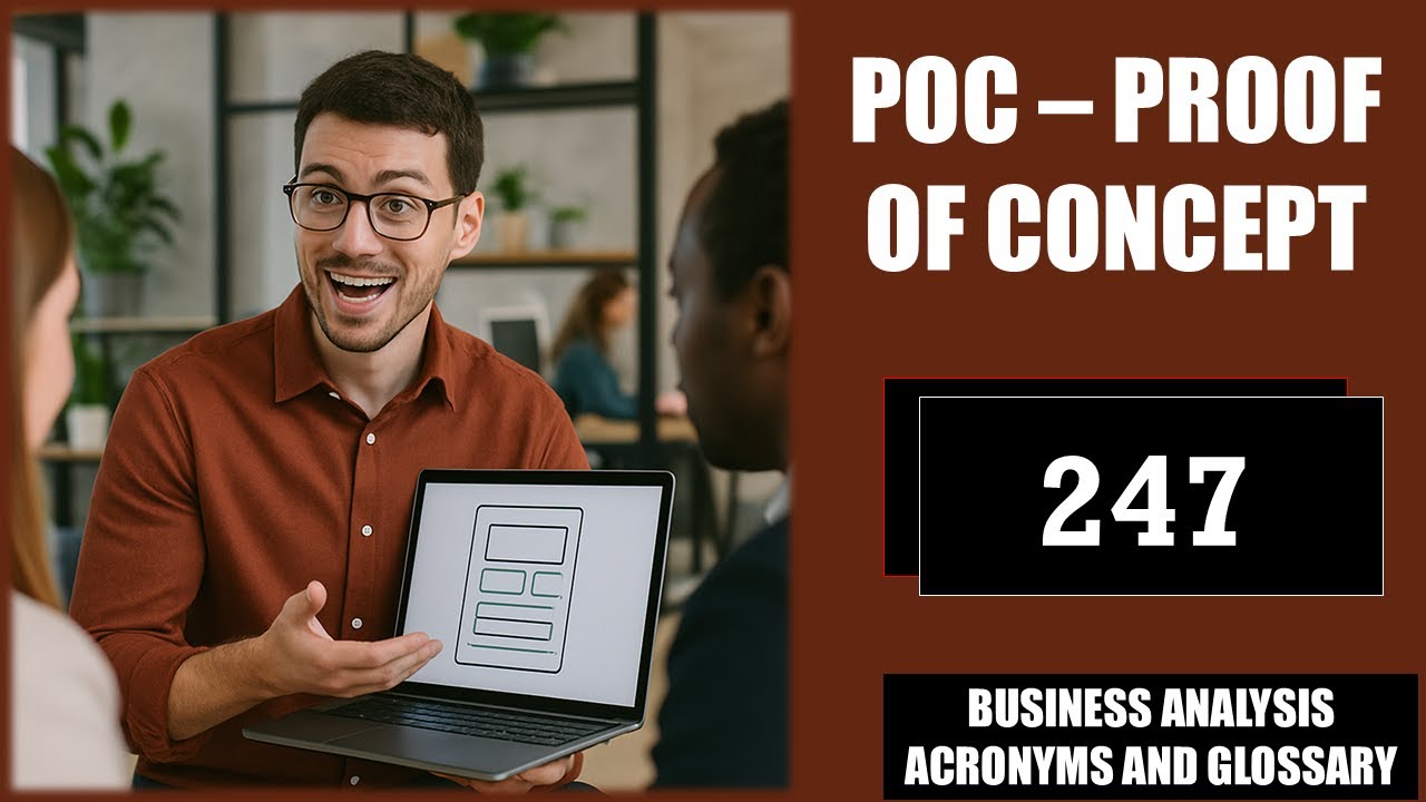 POC - Proof of Concept |Business Analysis Acronyms and Glossary | No ...