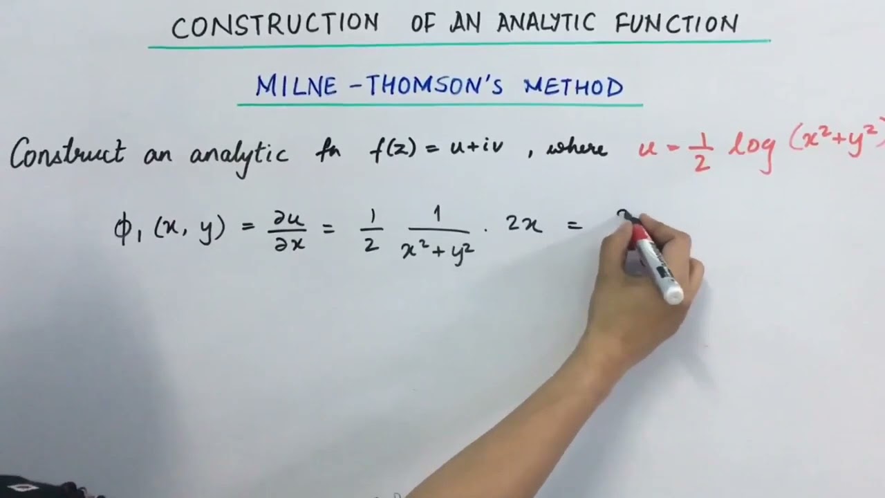 Construction Of Analytic Functions Milne Thomson Method Complex Analysis Part 4 Youtube