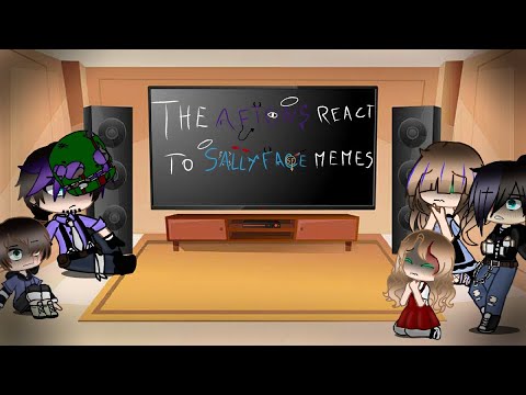 The Aftons react to Sally Face memes
