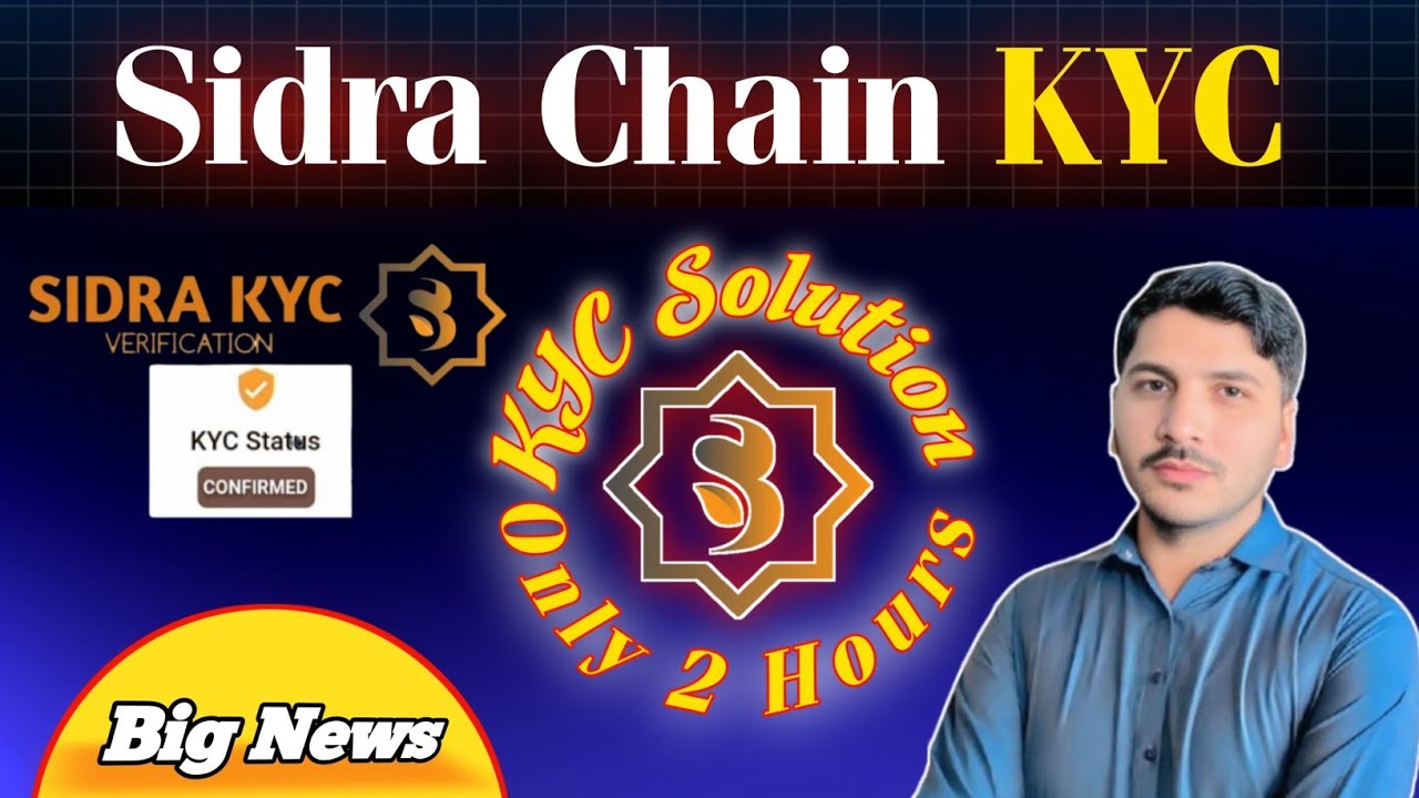 Sidra Chain KYC Approved in 2 Hours | Sidra Chain Account Verification ...