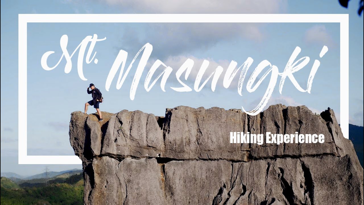 MT MASUNGKI | A Short Hiking Experience - YouTube