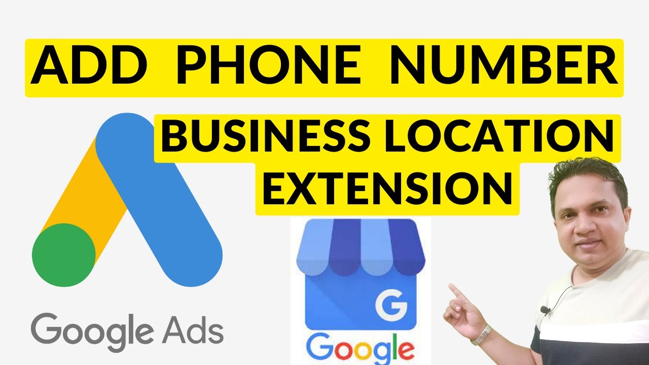 How To Add Phone Number For Google Ads Business Location Extensions how-to-add-phone-number-for-google-ads-business-location-extensions