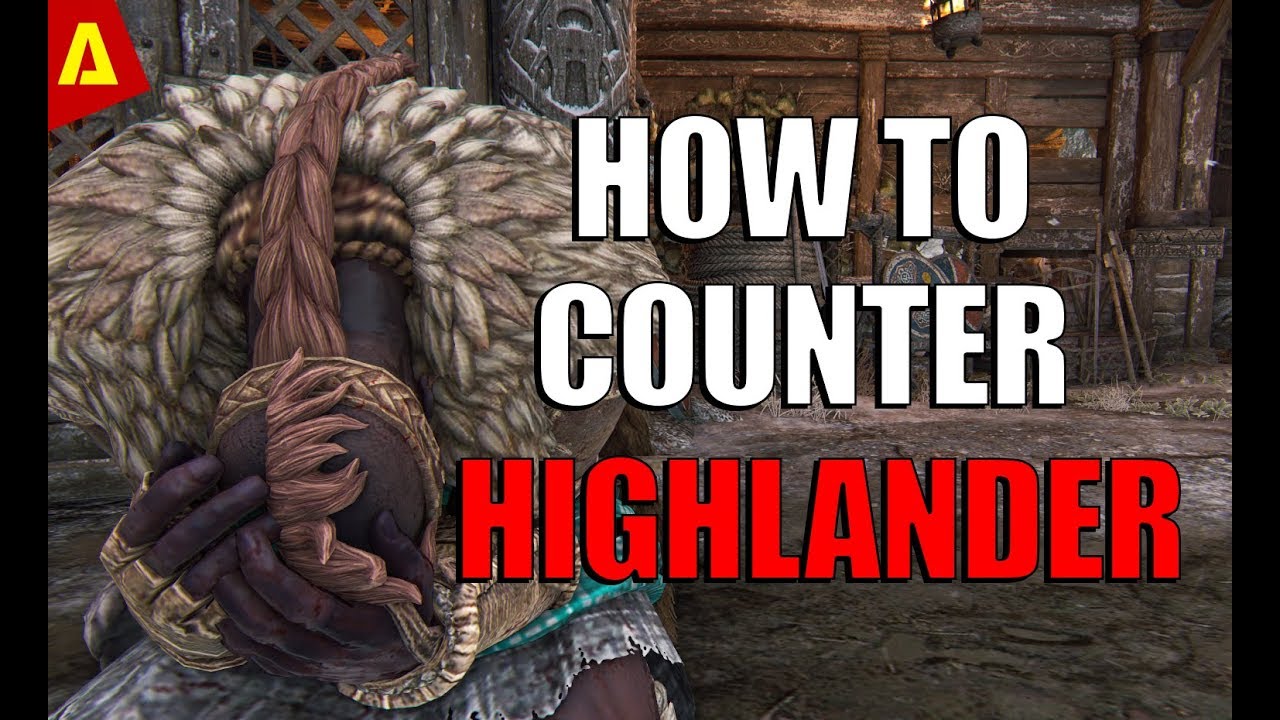 For Honor: How To Counter Highlander - YouTube