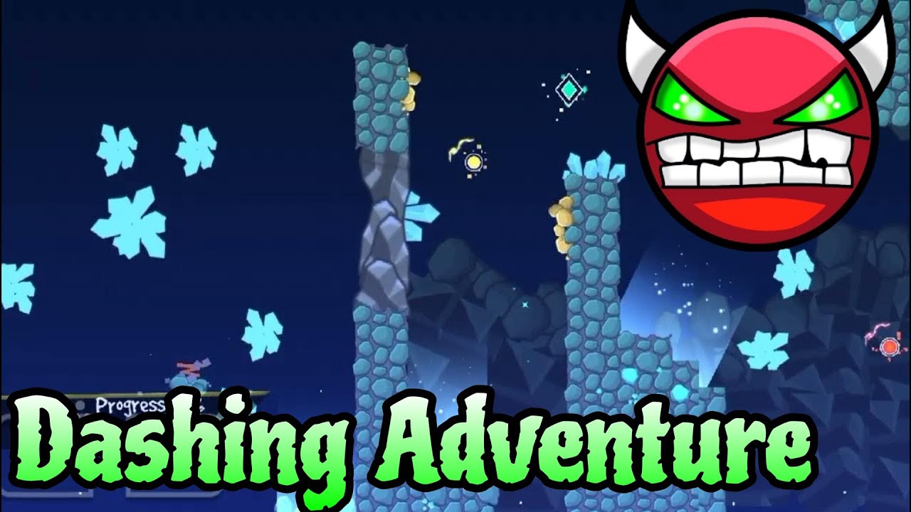 Dashing adventure 100% (Hard Demon) - Geometry Dash 2.2 - YouTube
