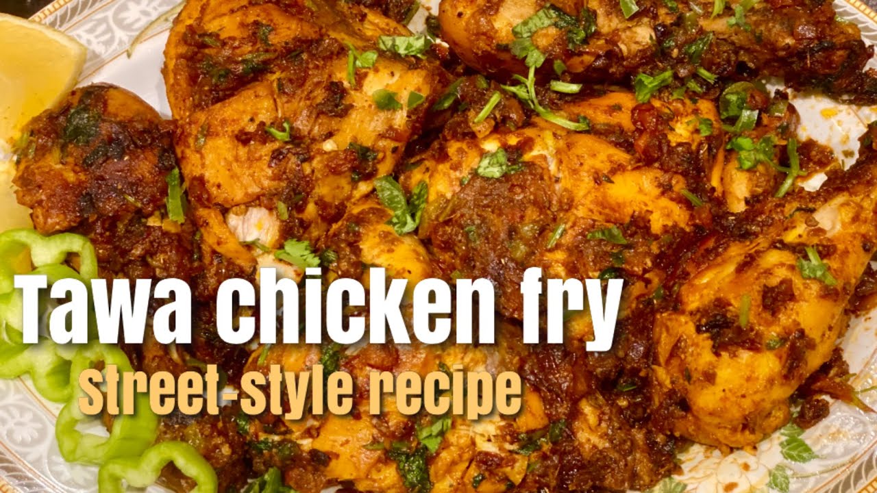 Tawa Chicken fry recipe | Special Tawa Chicken Piece Masala | Street ...