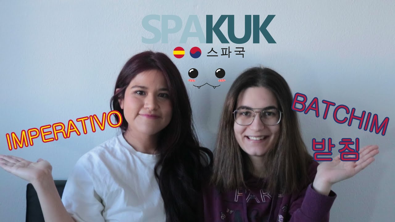 Gramática de coreano y español || ¿Qué es el batchim 받침 y el imperativo? - YouTube